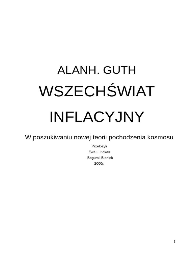 Alan H. Guth - Wszechświat Inflacyjny | PDF