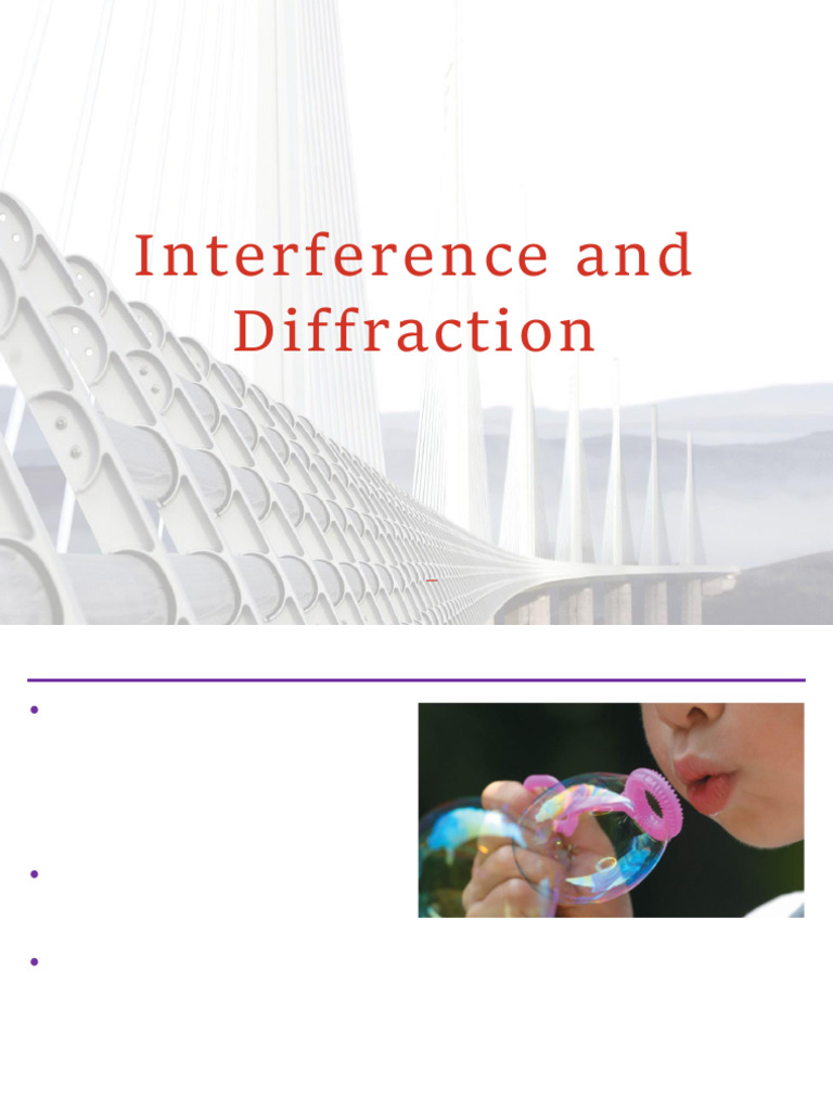 Chapter 6. Interference and Diffraction | PDF | Diffraction | Interferometry