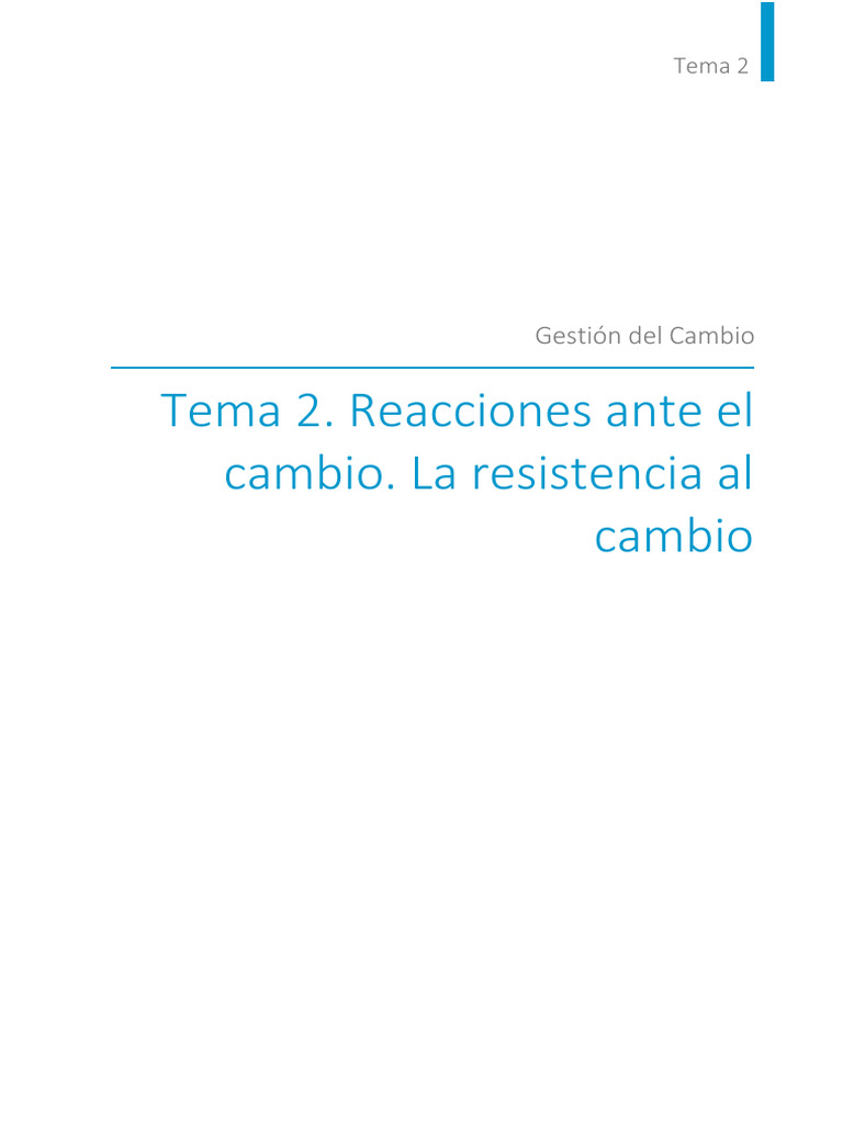 Tema 2. Reacciones Ante El Cambio. La Resistencia Al Cambio | PDF ...