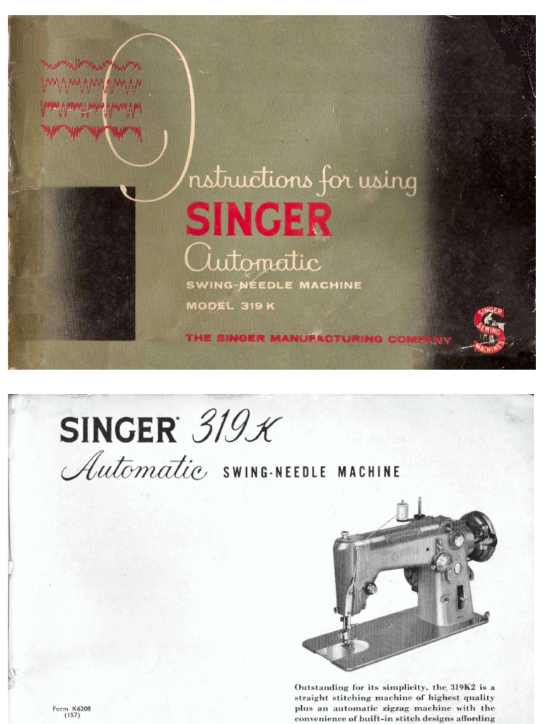 Instructions For Using Singer 319K Sewing Machine | PDF