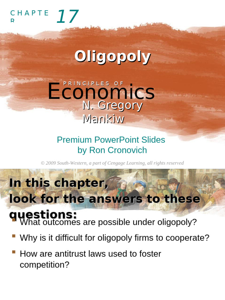 Princ Ch17 Presentation | PDF | Oligopoly | Monopoly
