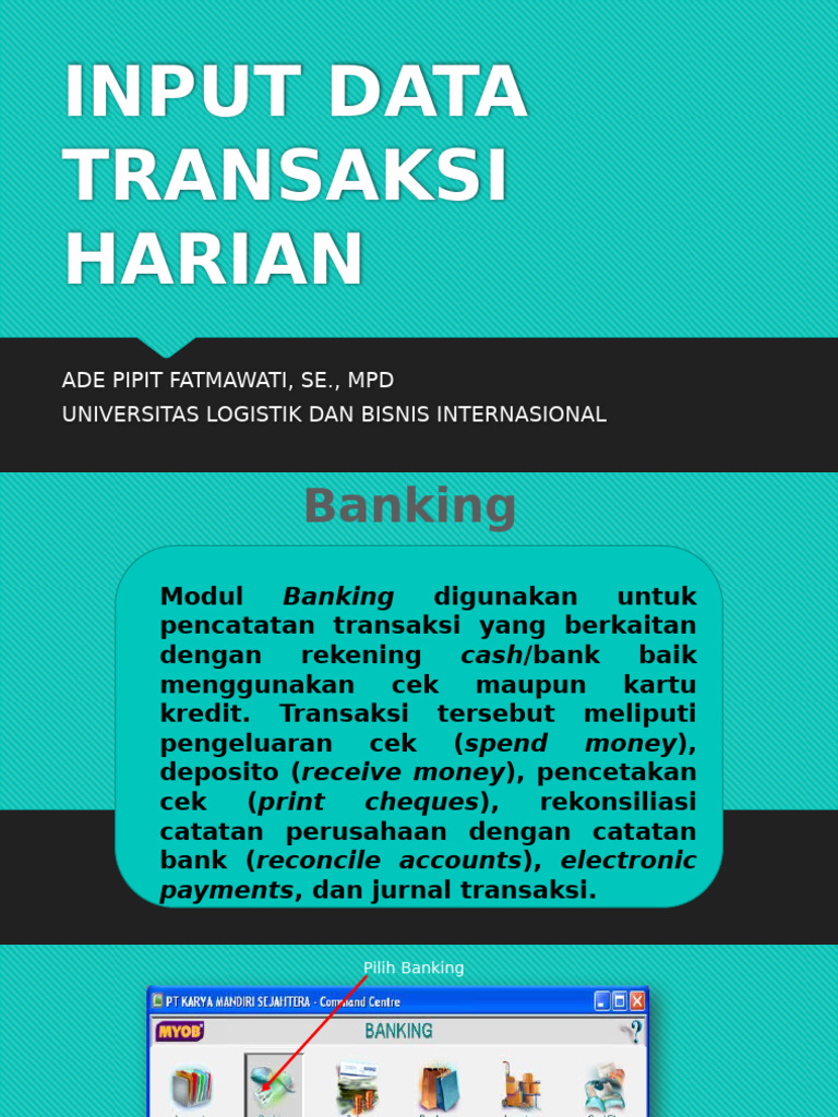 Materi 3 Input Data Transaksi Harian | PDF | Pengelolaan Keuangan & Uang