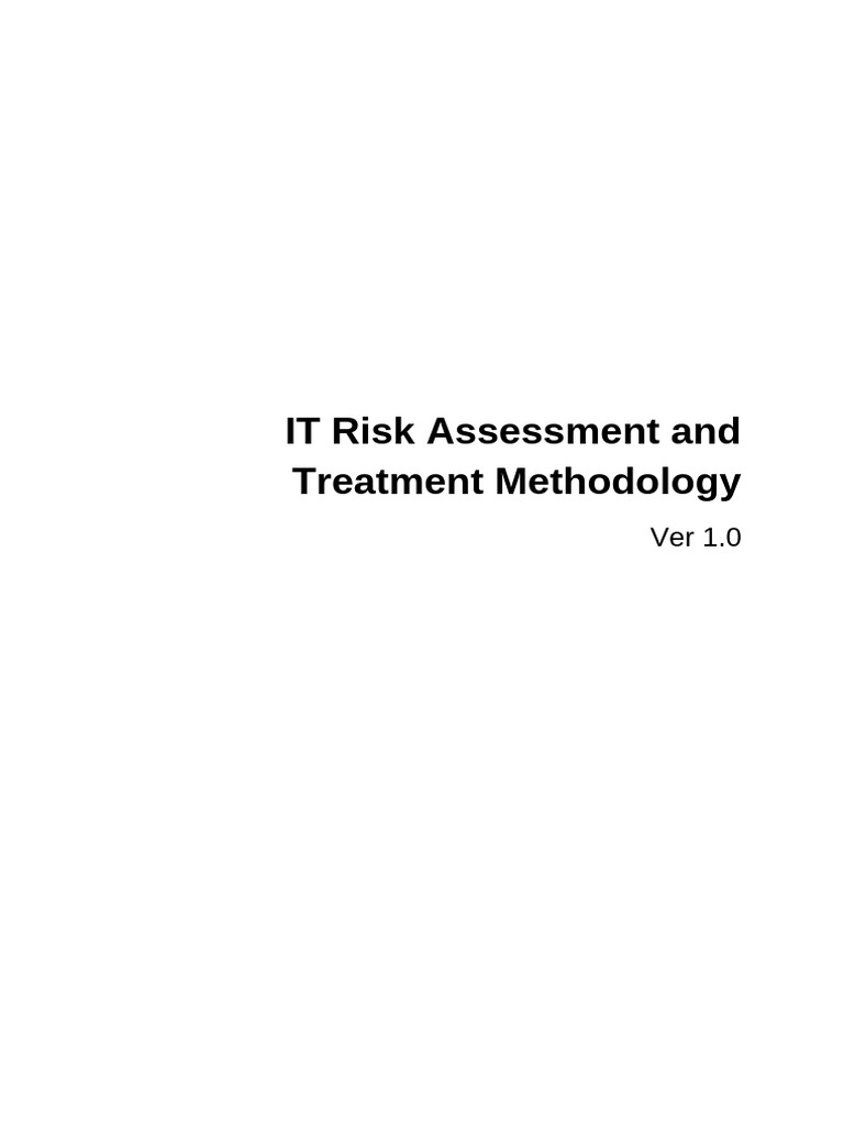 IT Risk Assessment and Treatment Methodology - V1.0 | PDF | Risk | Risk ...