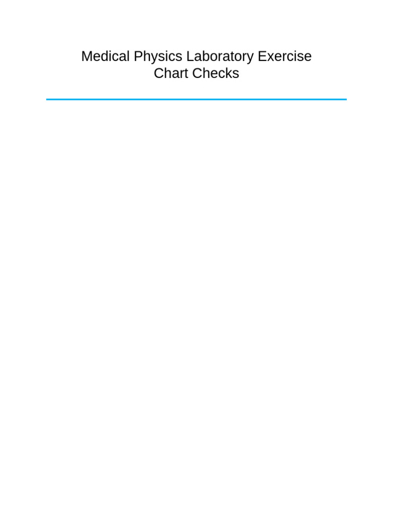 Chart Checks Lab | PDF | Radiation Therapy | Theory Of Medicine