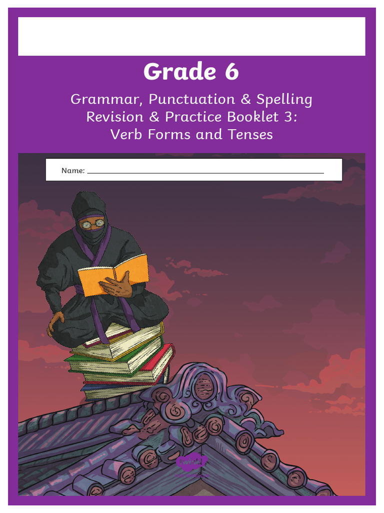grade-6-booklet-3-tenses | PDF | Grammatical Tense | Perfect (Grammar)