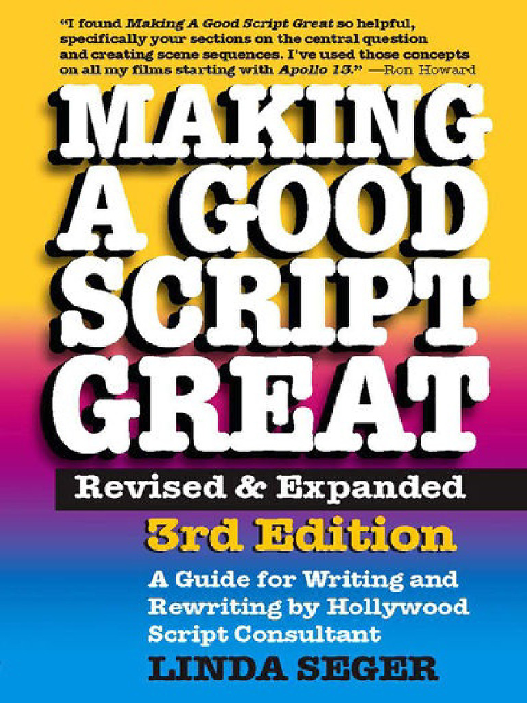Making A Good Script Great | PDF | Screenplay | Screenwriting