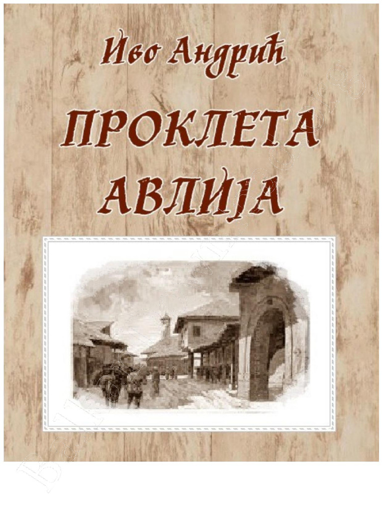 Ivo Andric - Prokleta avlija-cir | PDF