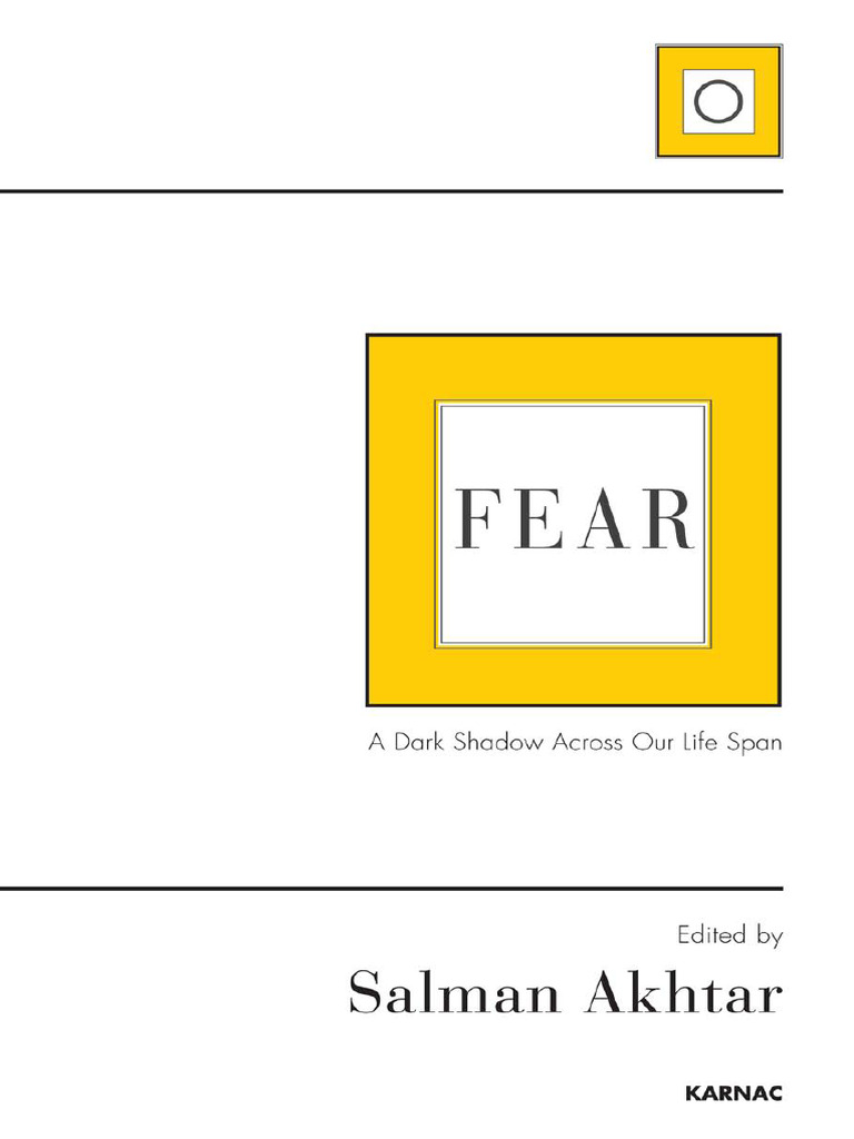 Akhtar, Salman - Fear - A Dark Shadow Across Our Life Span-Karnac (2014 ...