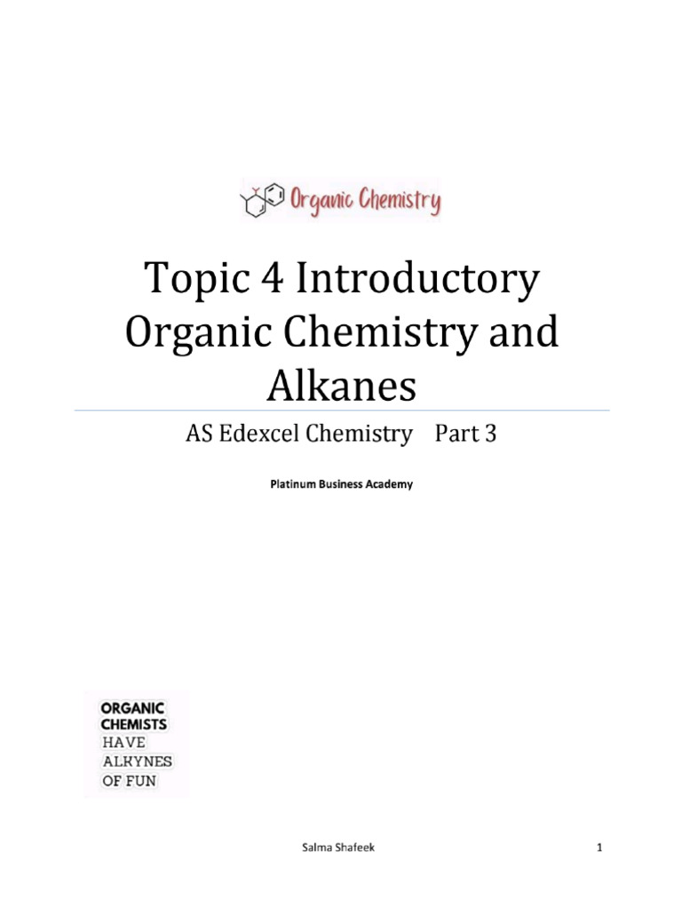 Topic 4 Part 3 Introductory Organic Chemistry and Alkanes Final 2 | PDF