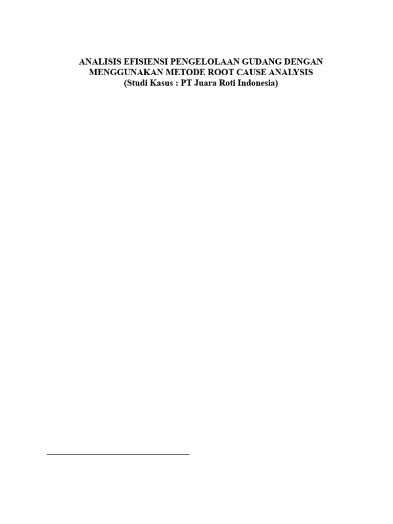 Analisis Efisiensi Pengelolaan Gudang Dengan Menggunakan Metode Rca ...