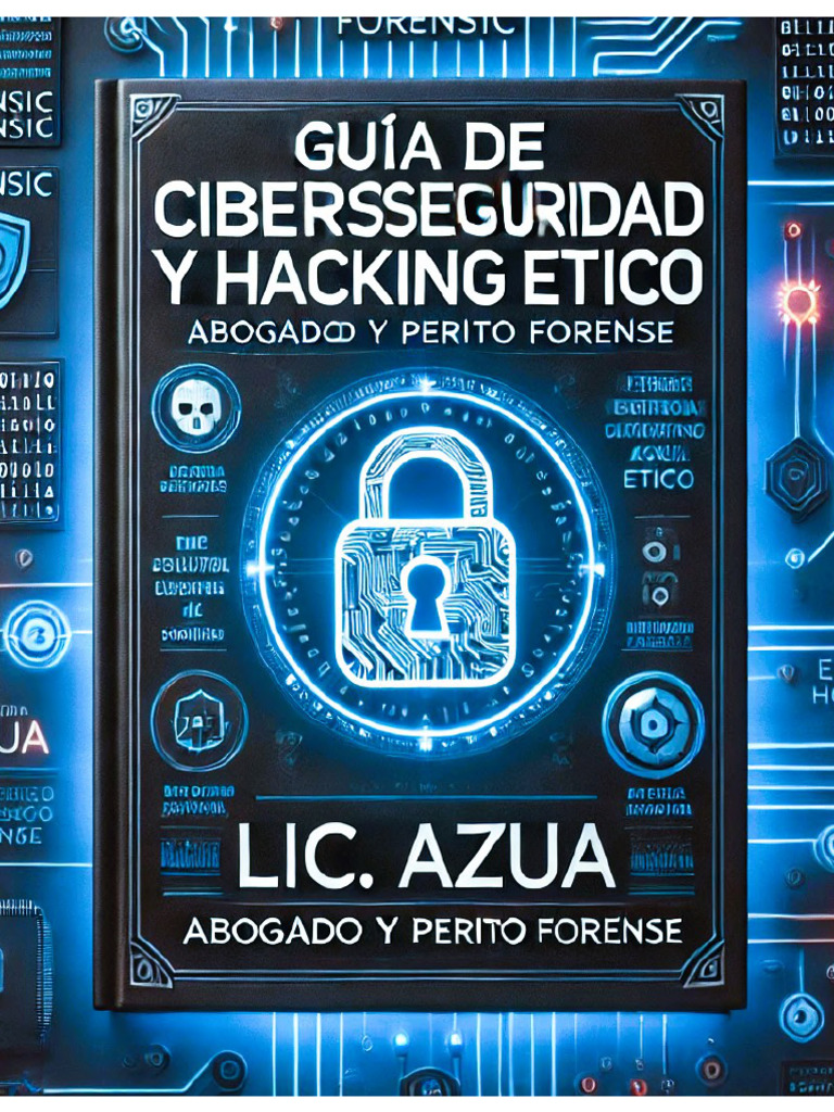 Guia Practica Ciberseguridad y Hacking Etico | PDF | Seguridad | La seguridad informática