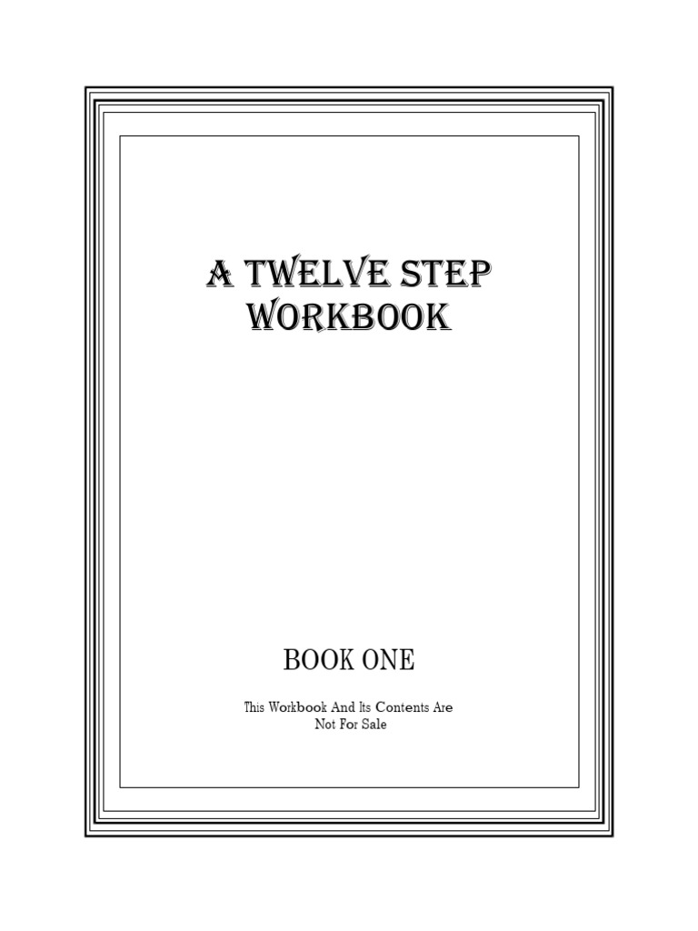12 Step Workshop | PDF | Alcoholics Anonymous | Twelve Step Program
