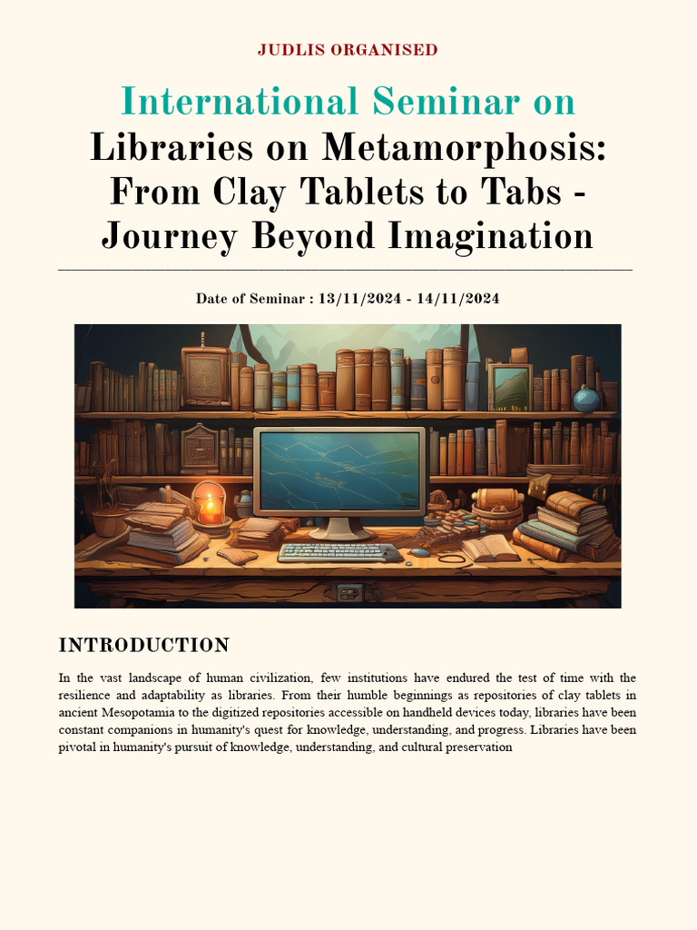 International Seminar On Libraries On Metamorphosis - From Clay Tablets To Tabs - Journey Beyond ...