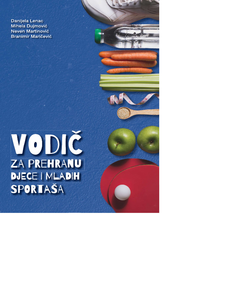 Vodic Za Prehranu Djece I Mladih Sportasa | PDF