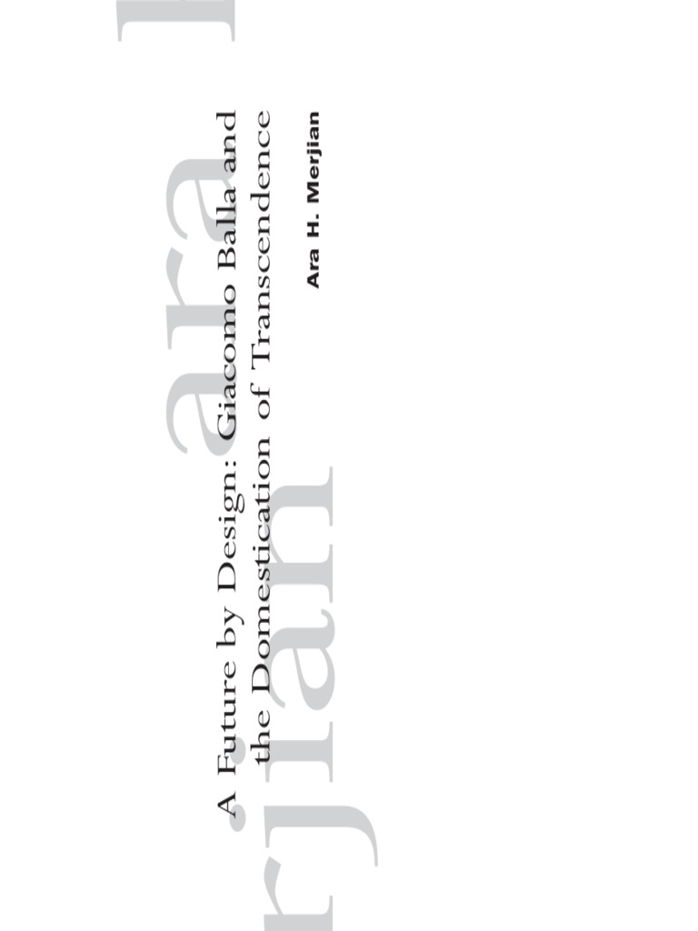 Ara H Merjian A Future by Design Giacomo | PDF | Art