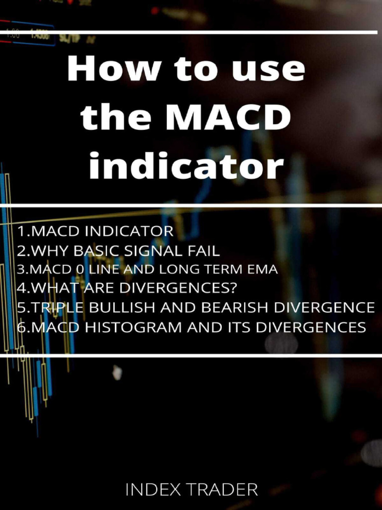 HOW TO USE MACD INDICATOR (TRADER, INDEX) (Z-Library) | PDF | Economies | Financial Economics