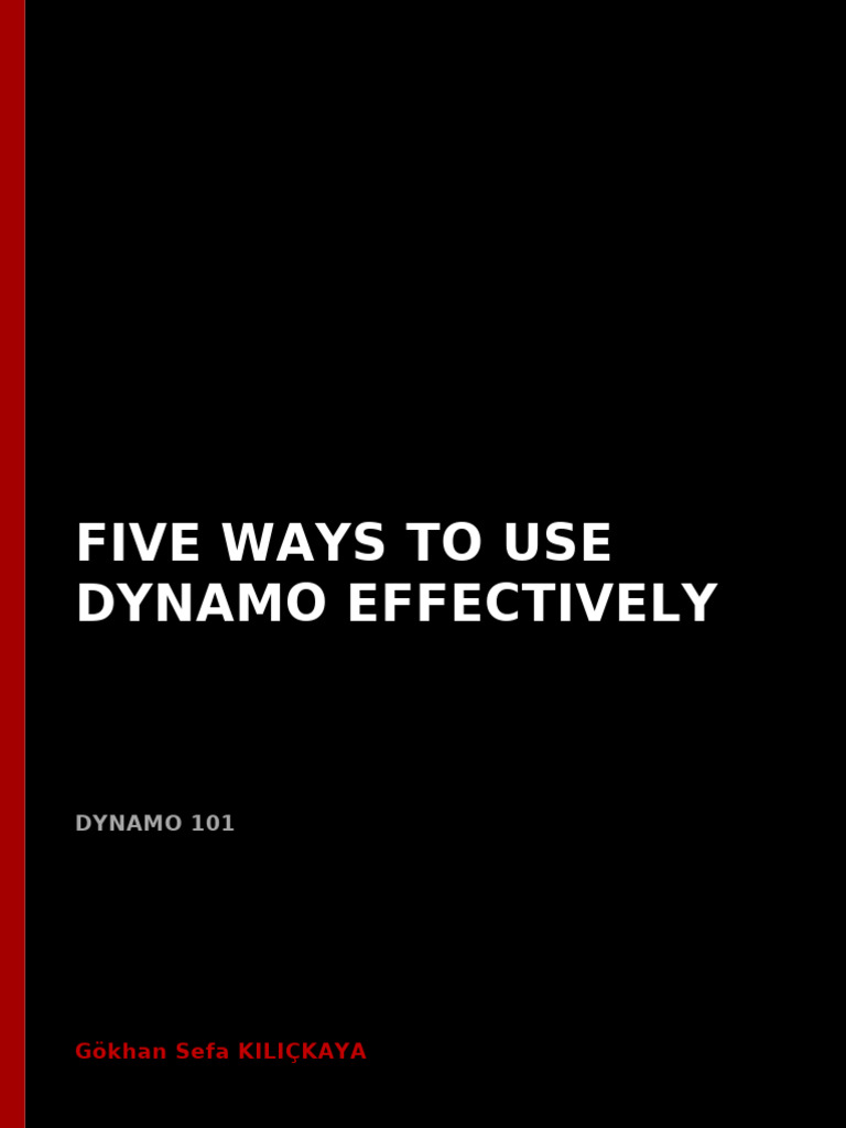 Five Ways To Use Dynamo | PDF