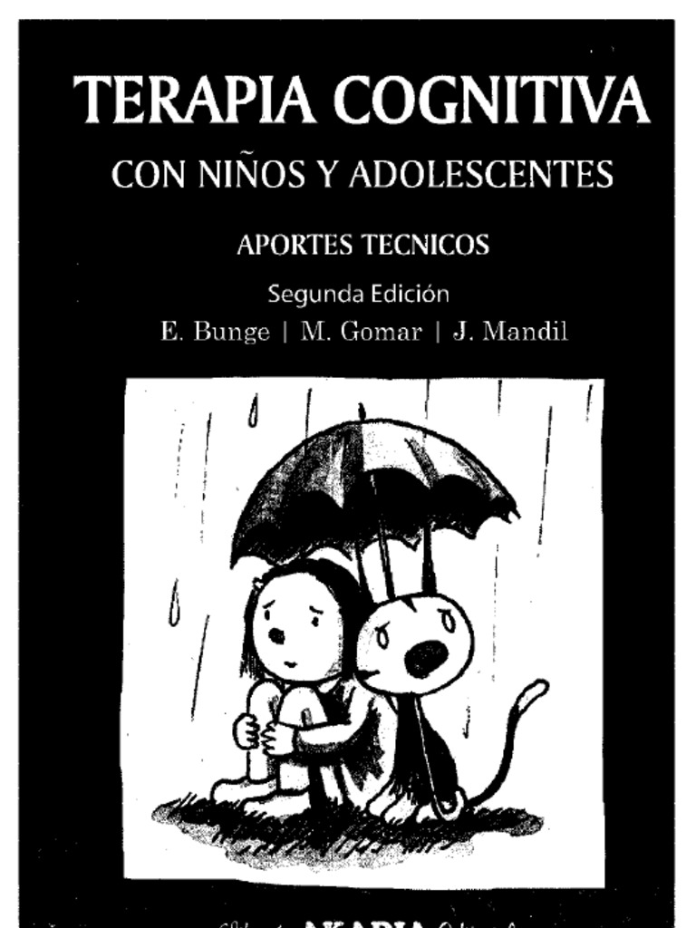 Terapia Cognitiva-Con Niños y Adolescentes - Bunge, Gomar y Mandil | PDF