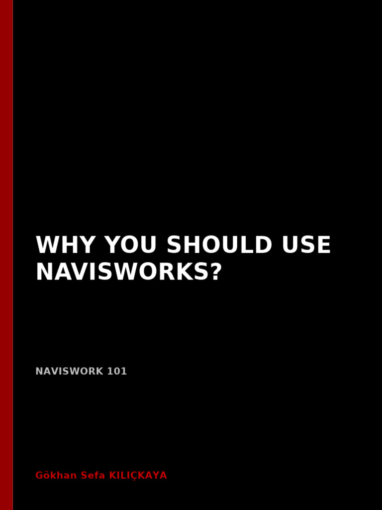 Why You Should Use Naviswork | PDF