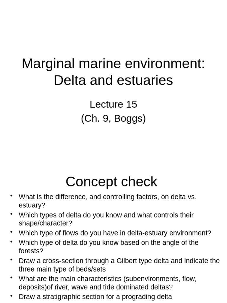 Lecture 15 - Deltas and Estuaries | PDF | River Delta | River