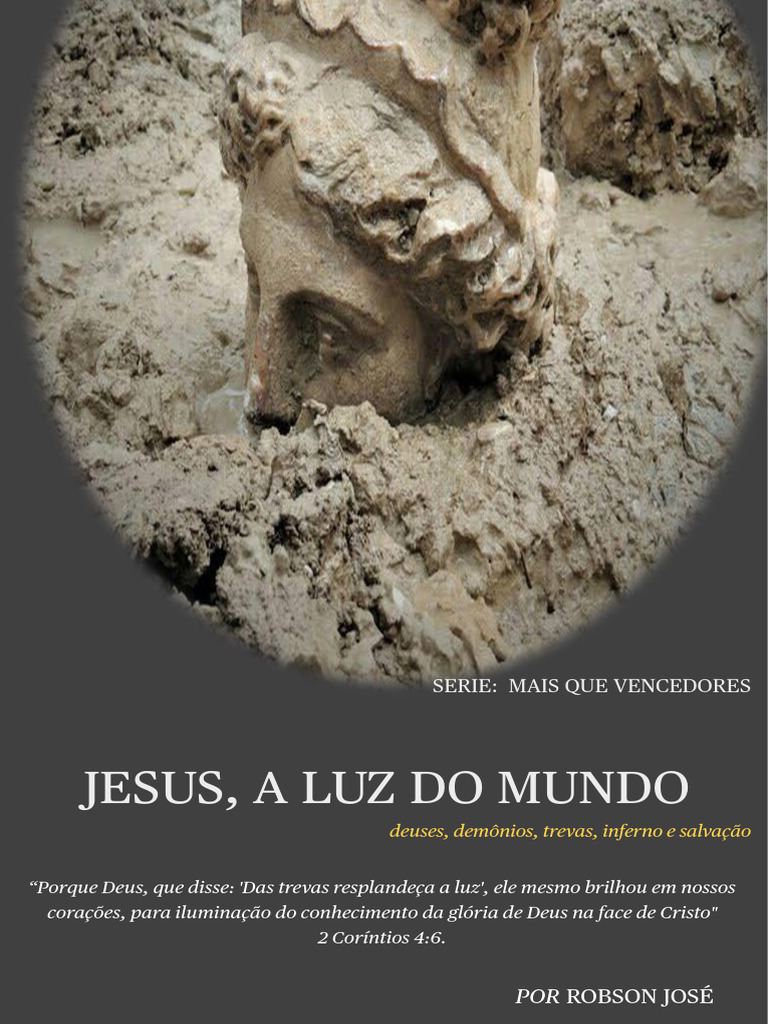 Jesus, A Luz Do Mundo - Pregação | PDF | Jesus | Salvação