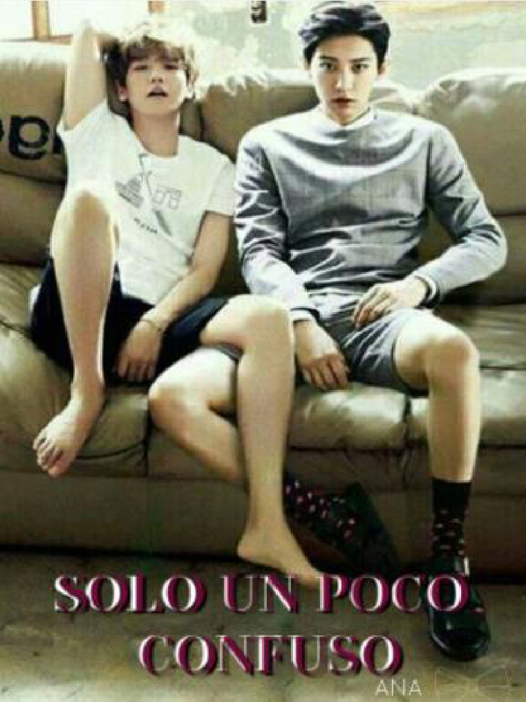 05 Solo Un Poco Confuso-Chanbaek | PDF | Amor