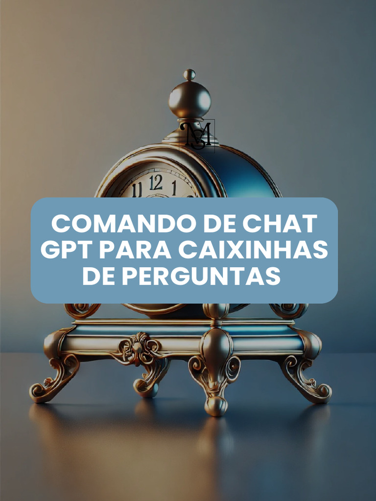 Comando ChatGPT - Caixinha de Perguntas | PDF