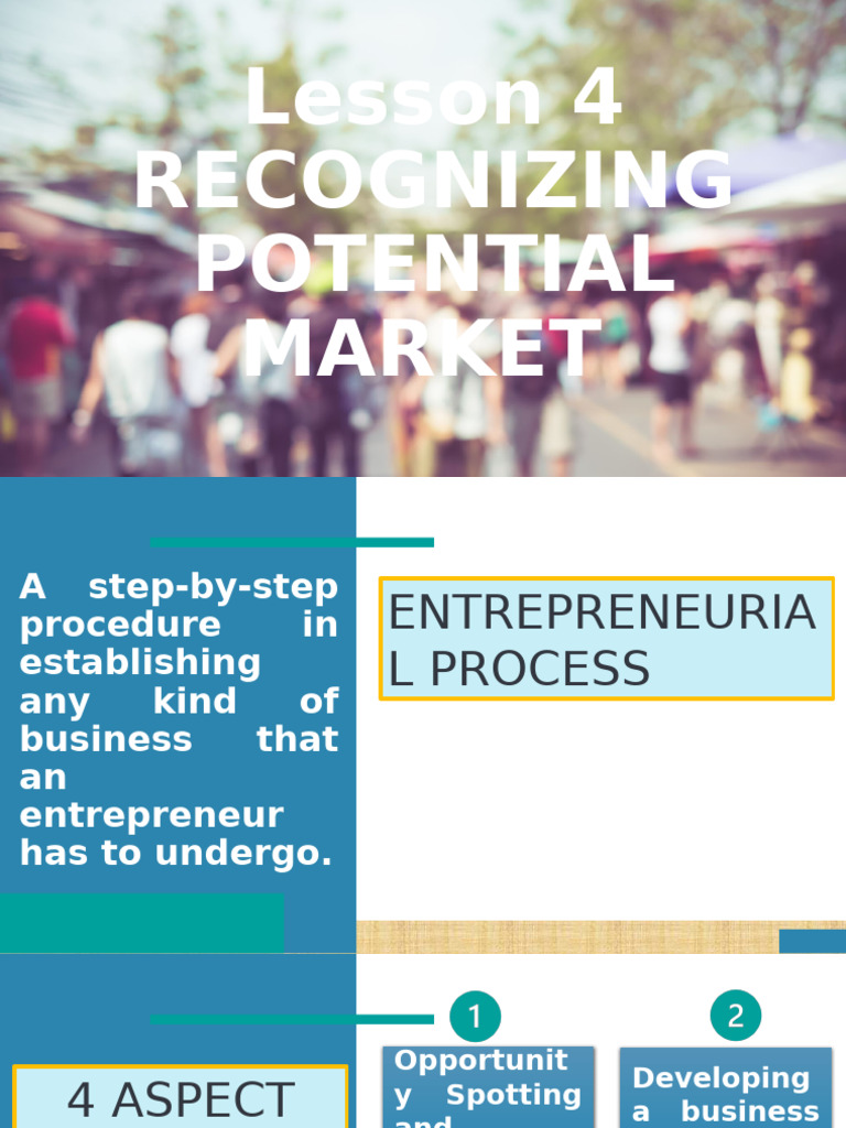 Lesson 4 Recognizing Potential Market | PDF | Entrepreneurship | Marketing Research