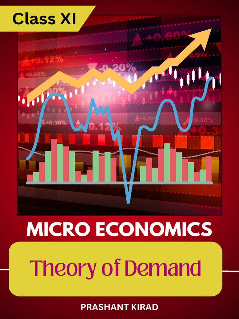 Ch-3-Theory of Demand (Prashant Kirad) | PDF | Demand | Demand Curve