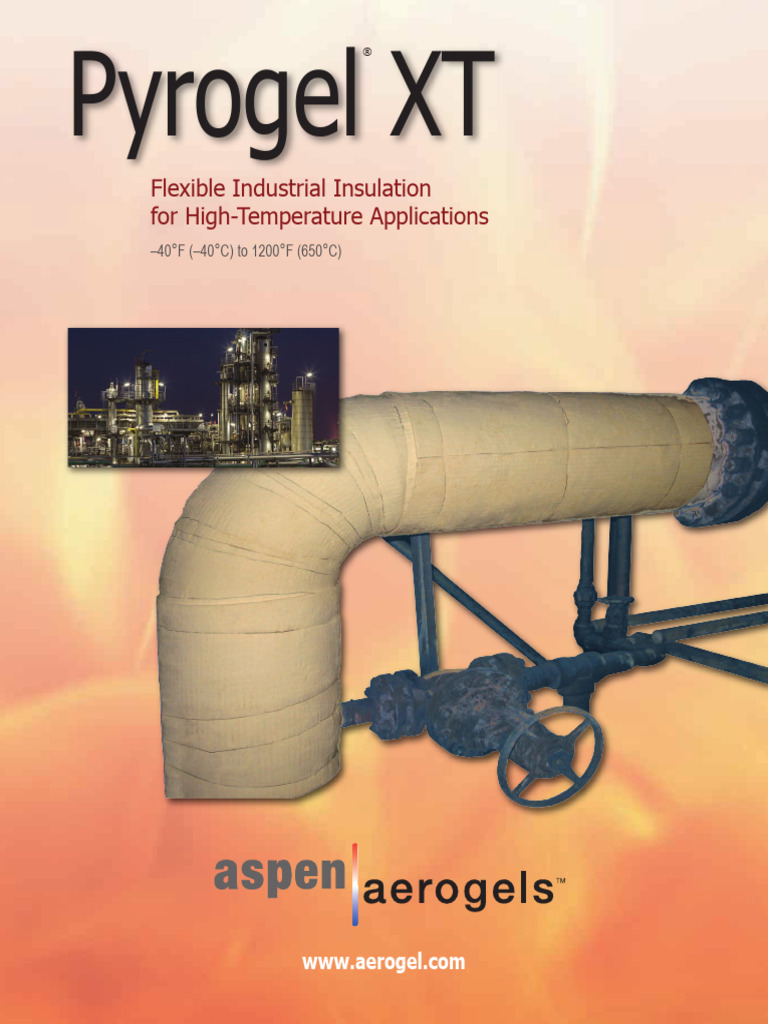 Aspen Aerogels Pyrogel XT | PDF | Thermal Insulation | Corrosion