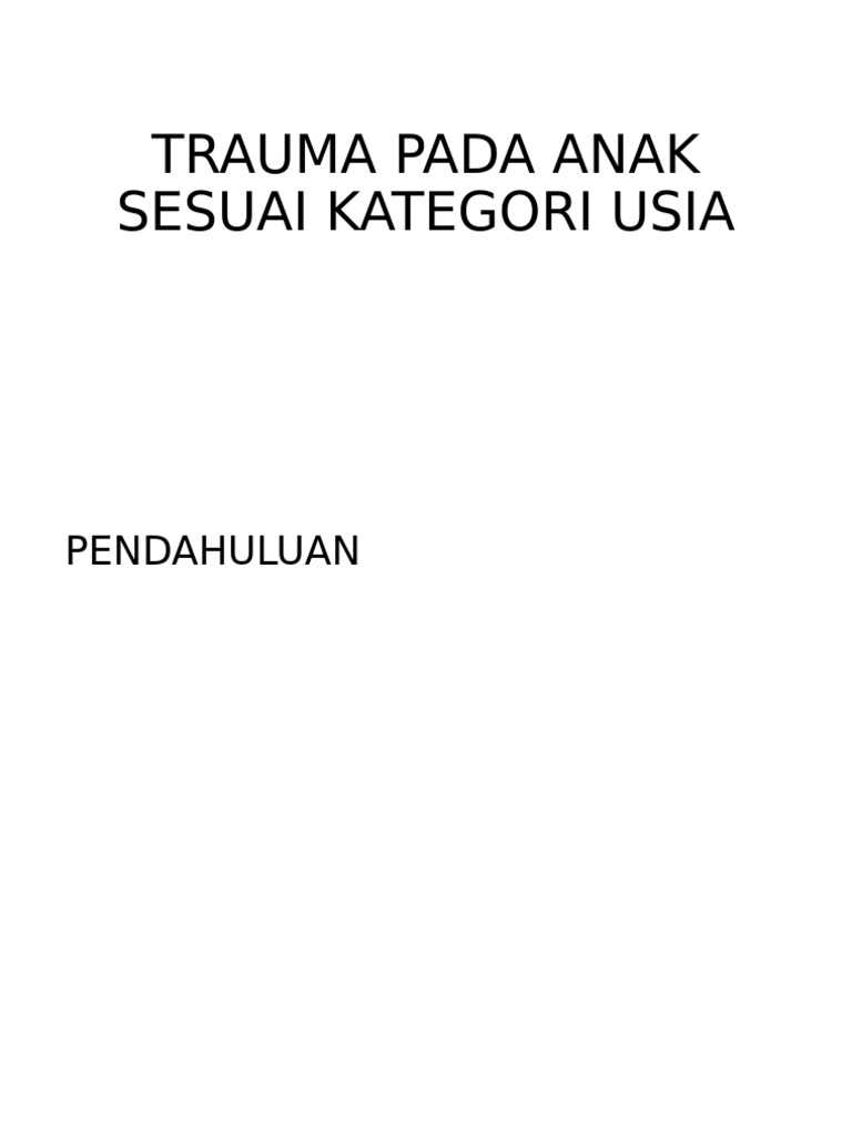 Trauma Pada Anak Sesuai Kategori Usia | PDF