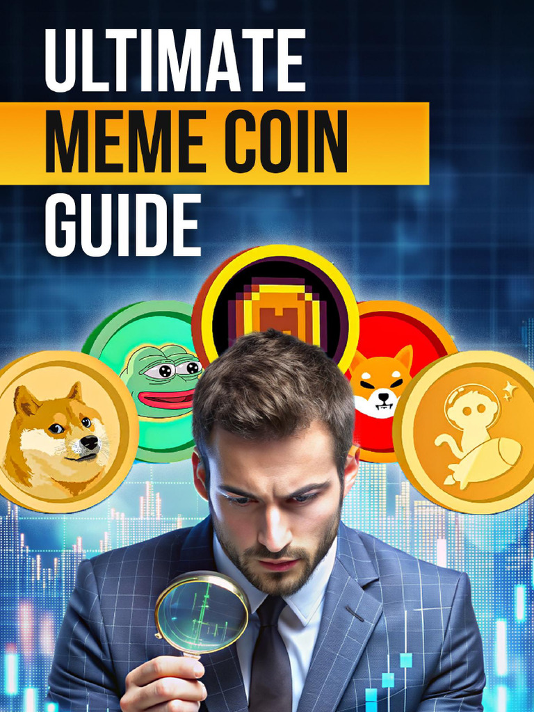 Ultimate Guide to Meme Coin Trading | PDF | Cryptocurrency