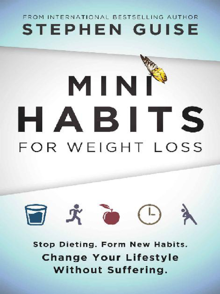 Mini Habits for Sustainable Weight Loss | PDF | Dieting | Obesity