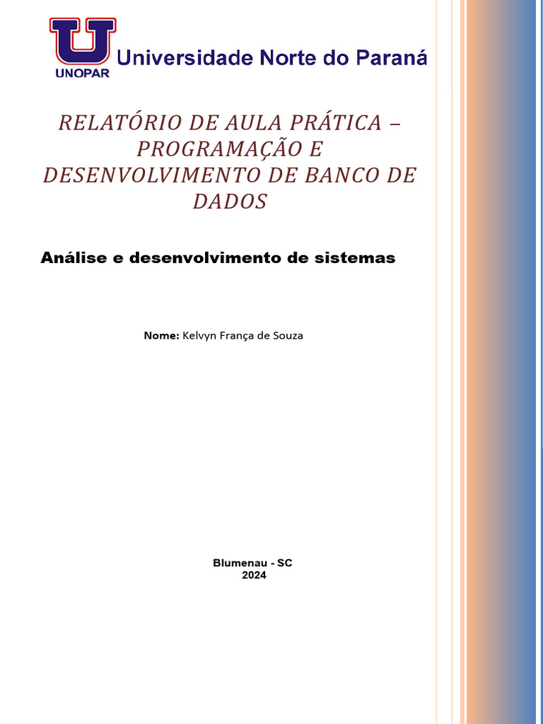 relatorio-de-aula-pratica-programacao-e-desenvolvimento-de-banco-de-dados | PDF | SQL | Bancos ...