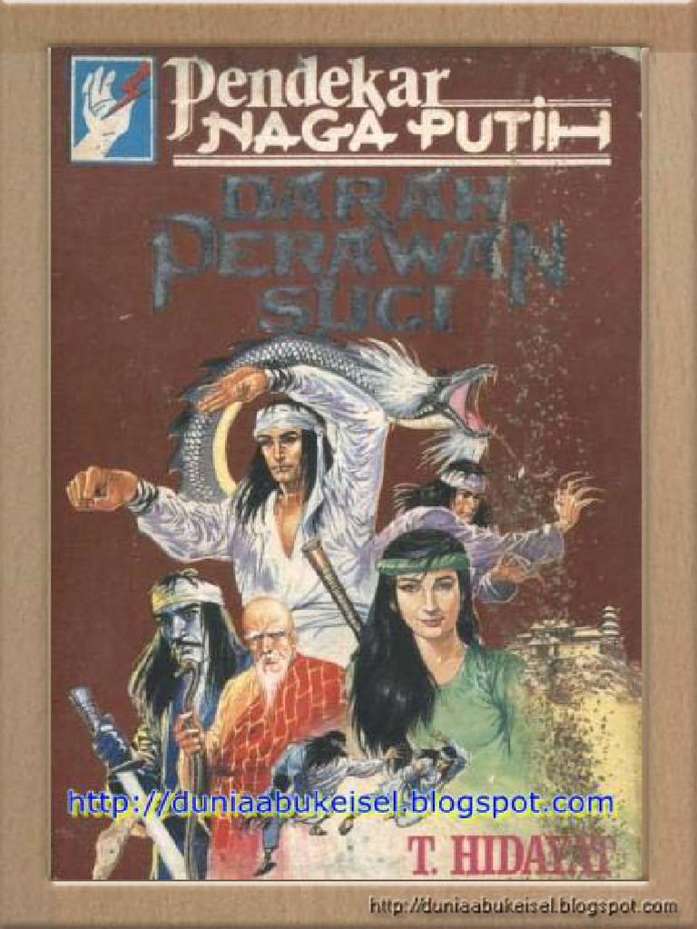 T. Hidayat - Pendekar Naga Putih-43. Darah Perawan Suci | PDF