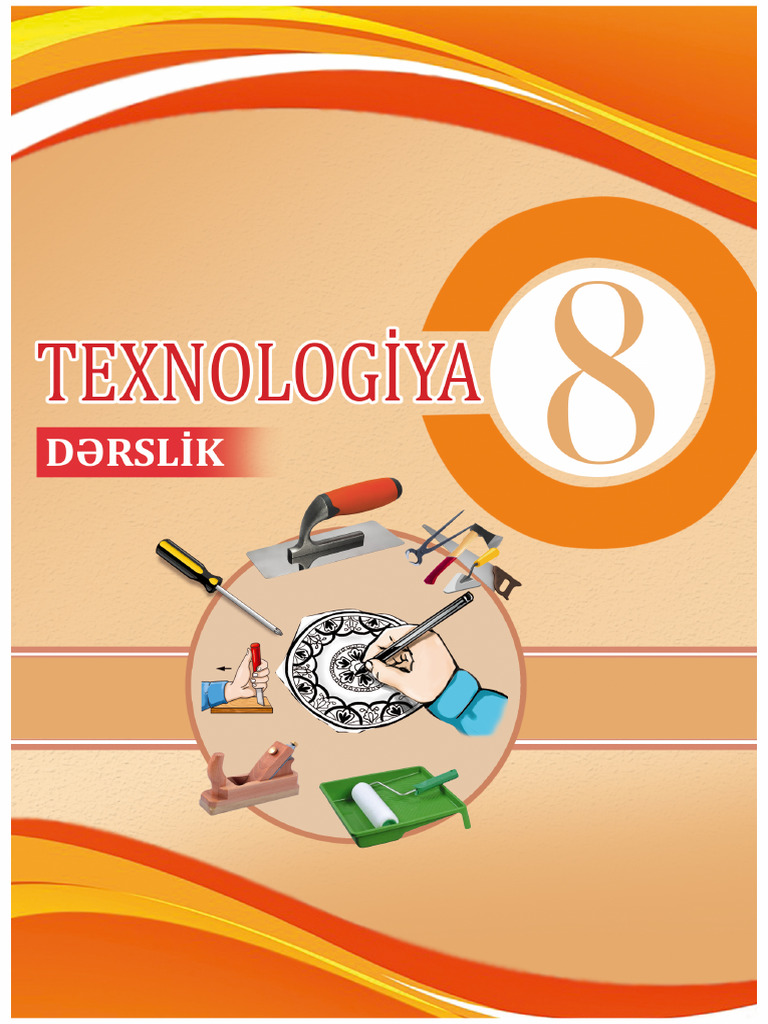 Quot Texnologiya Quot Fanni Uzra 8 Ci Sinif Ucun Darslik | PDF