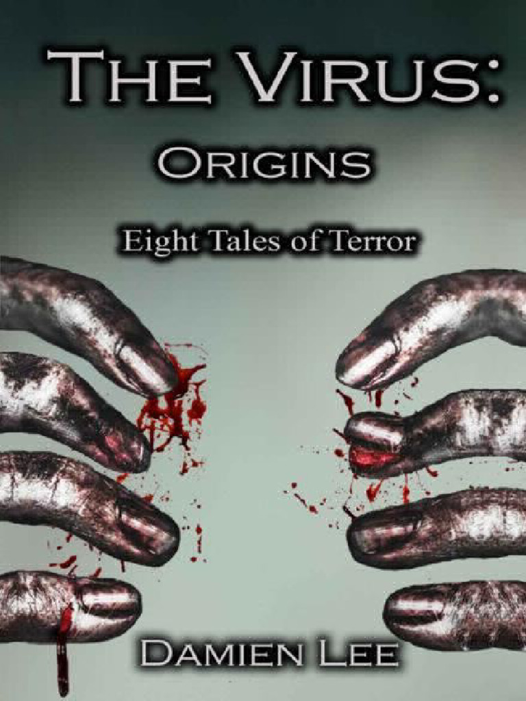 Virus - Book 2 - Origins, The - Lee, Damien | PDF