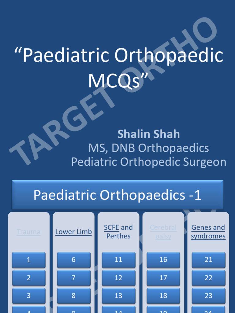 Target Ortho MCQ by DR Shalin Shah Paediatric Compressed 1 | PDF | Musculoskeletal System ...