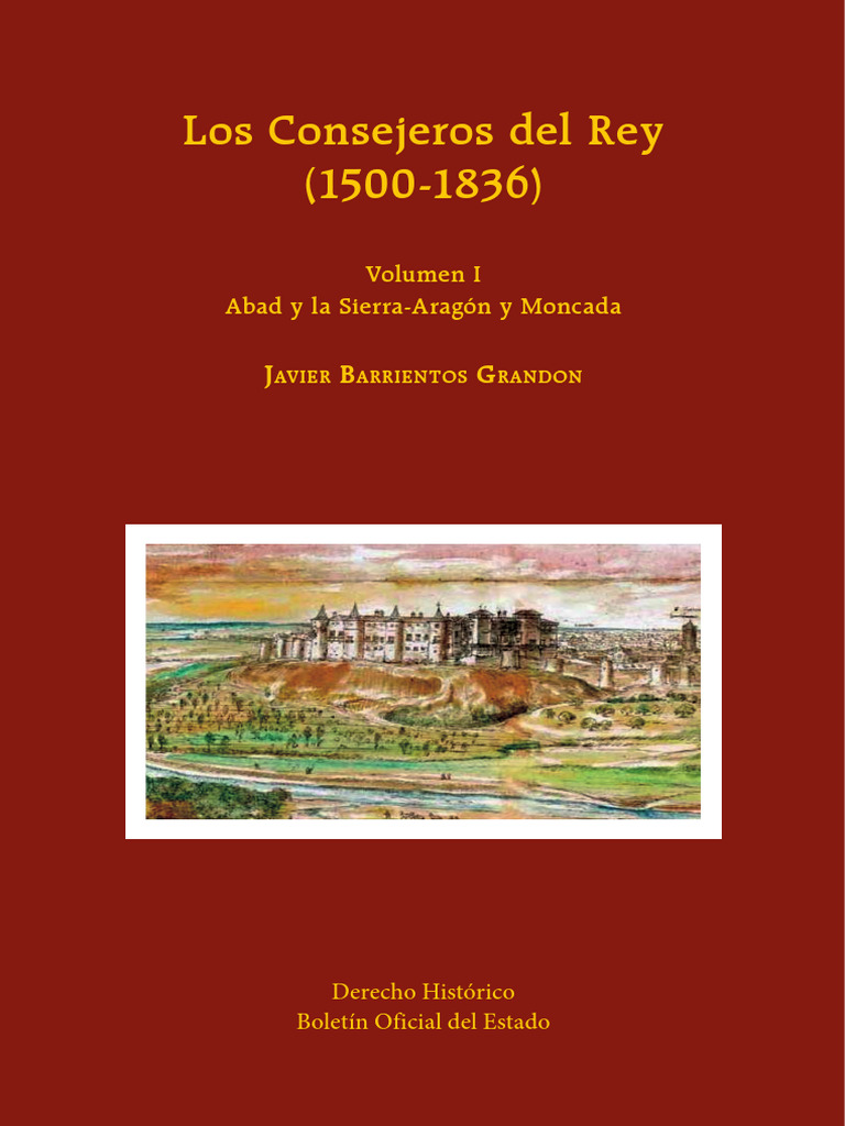 Los Consejeros Del Rey 1500 1836 Volumen | PDF | Madrid