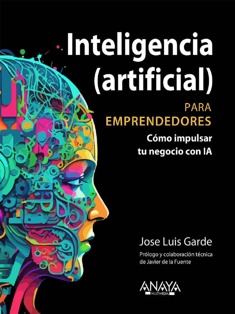 Inteligencia Artificial Para Emprendedores - José L. Garde | PDF | Inteligencia artificial ...
