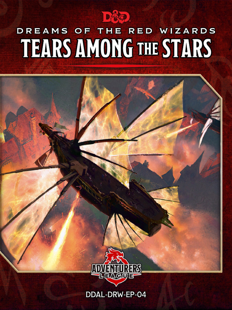 DDAL-DRWEP04 Tears Among The Stars (11-16 17-20) | PDF | Dungeons & Dragons | Gary Gygax Games