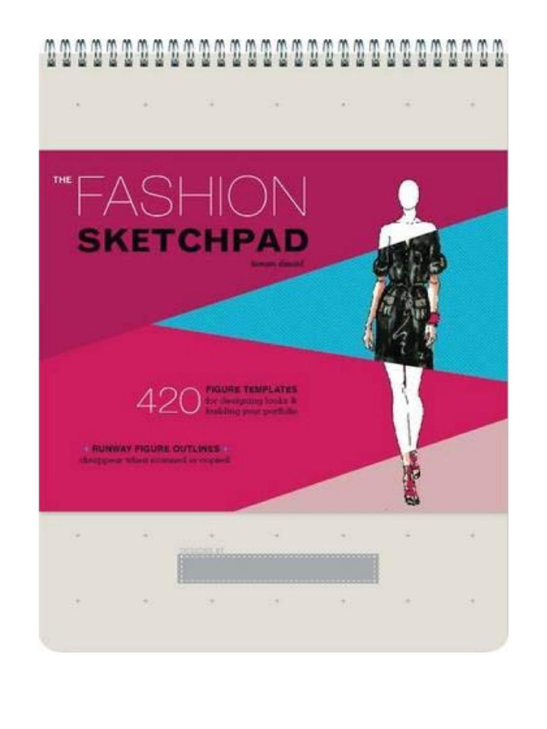 The Fashion Sketchpad Tamar Daniel 420 Figure Templates For Designing ...