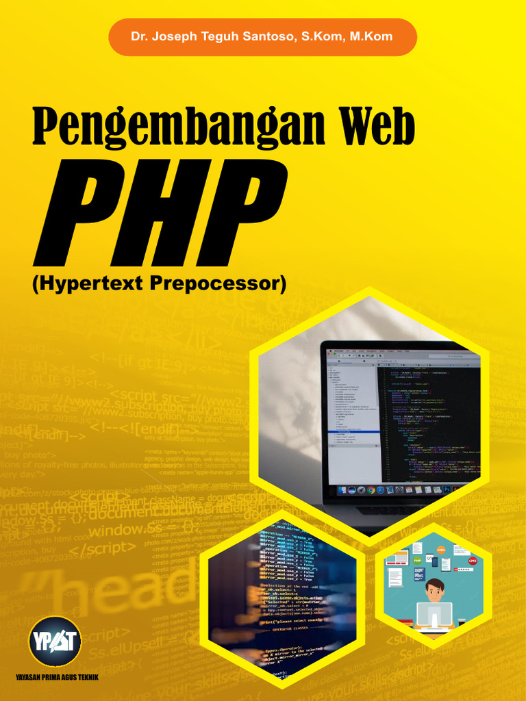 (2022) Pengembangan Web PHP (Hypertext Prepocessor) (Yayasan Prima Agus Teknik) (Z-Library ...