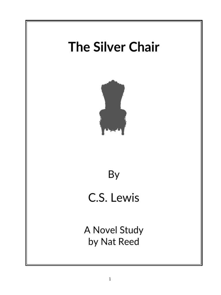 The Silver Chair: A Novel Study Guide | PDF | The Chronicles Of Narnia