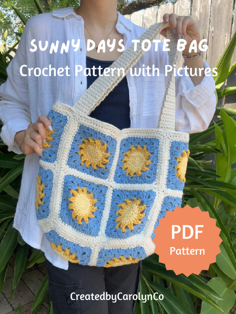 SunnyDaysToteBagCrochetPattern CreatedbyCarolynCo | PDF | Crochet ...