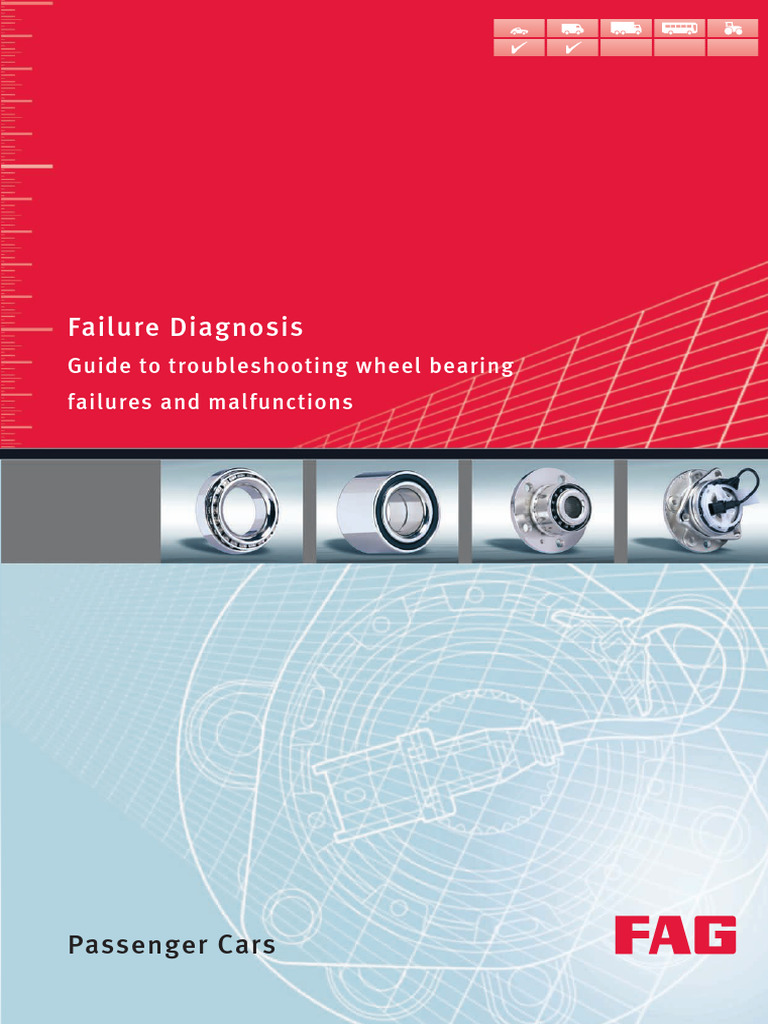 Failure Diagnosis Guide To Troubleshooting Wheel Bearing | PDF | Bearing (Mechanical) | Wear