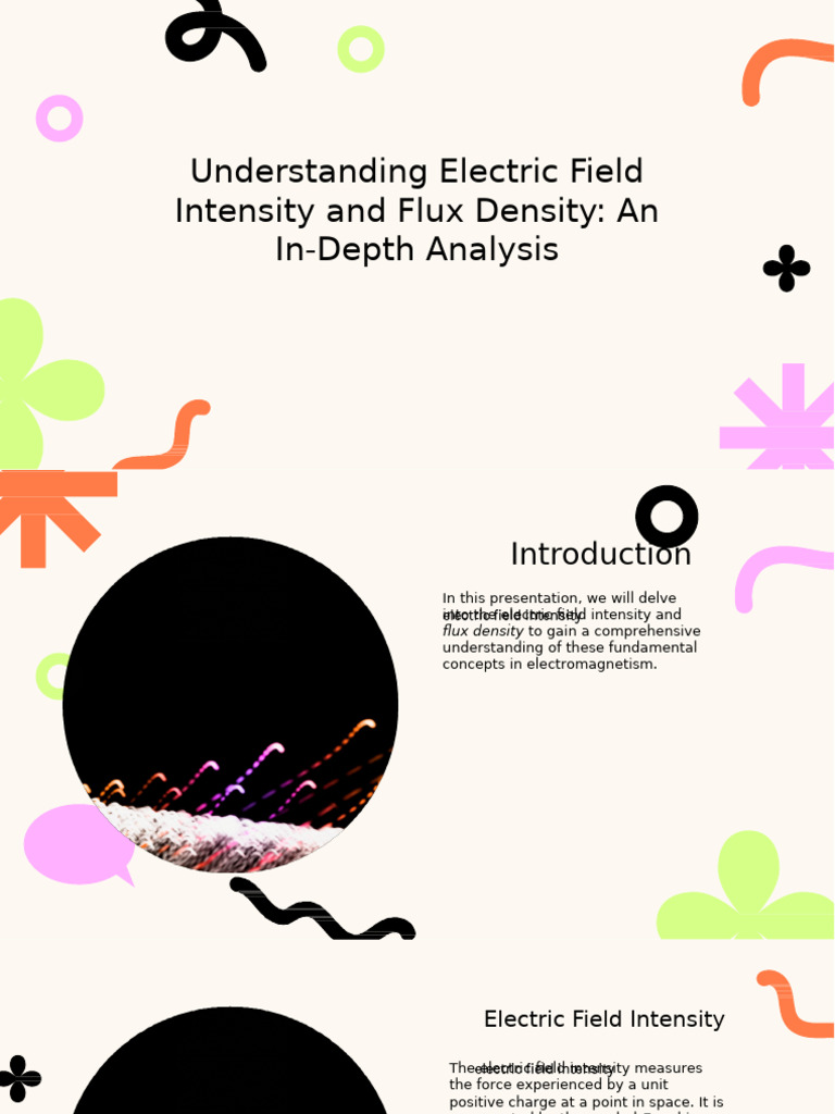 Slidesgo Understanding Electric Field Intensity and Flux Density An in ... Slidesgo Understanding Electric Field Intensity and Flux Density An in ...
