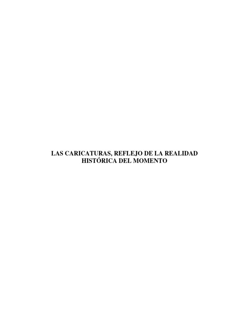 Las Caricaturas, Reflejo de La Realidad Histórica Del Momento Autor ...