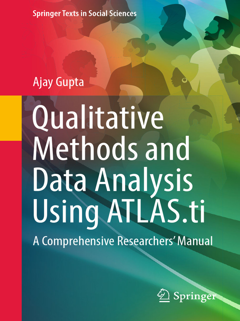 Qualitative Methods and Data Analysis Using ATLAS - Ti - A Comprehensive Researchers' Manual ...