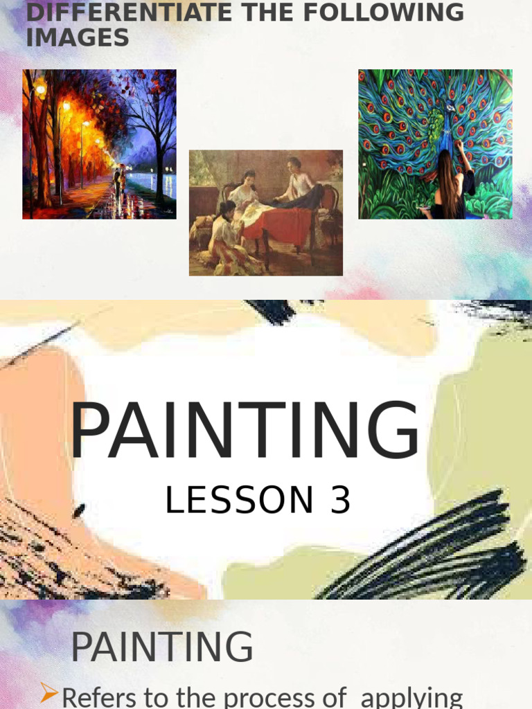 Lesson 3 Painting | PDF | Paintings | Plastic Arts